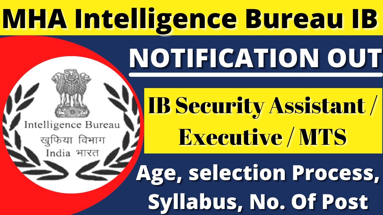 IB Security Assistant and MTS Recruitment 2022 | IB Security Assistant ...