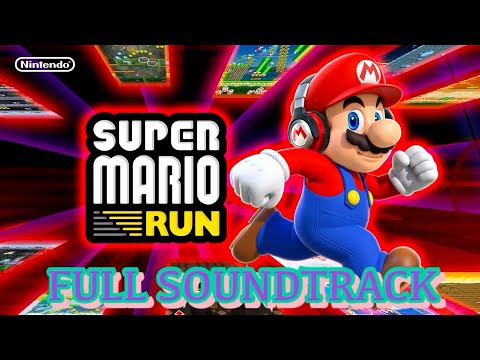Super Mario Run Full Soundtrack HD - YouTube