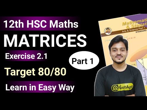 Matrices Exercise 2.1 | Class 12th Maths | HSC 12th Maharashtra Board ...