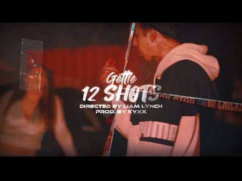 Gettie - 12 Shots [PROD KYXXX] - YouTube