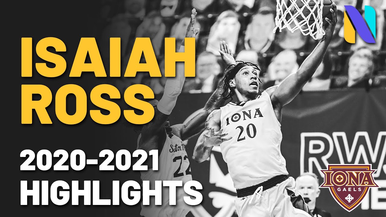 Isaiah Ross Iona Gaels 2020-2021 Highlights | All-MAAC First Team - YouTube