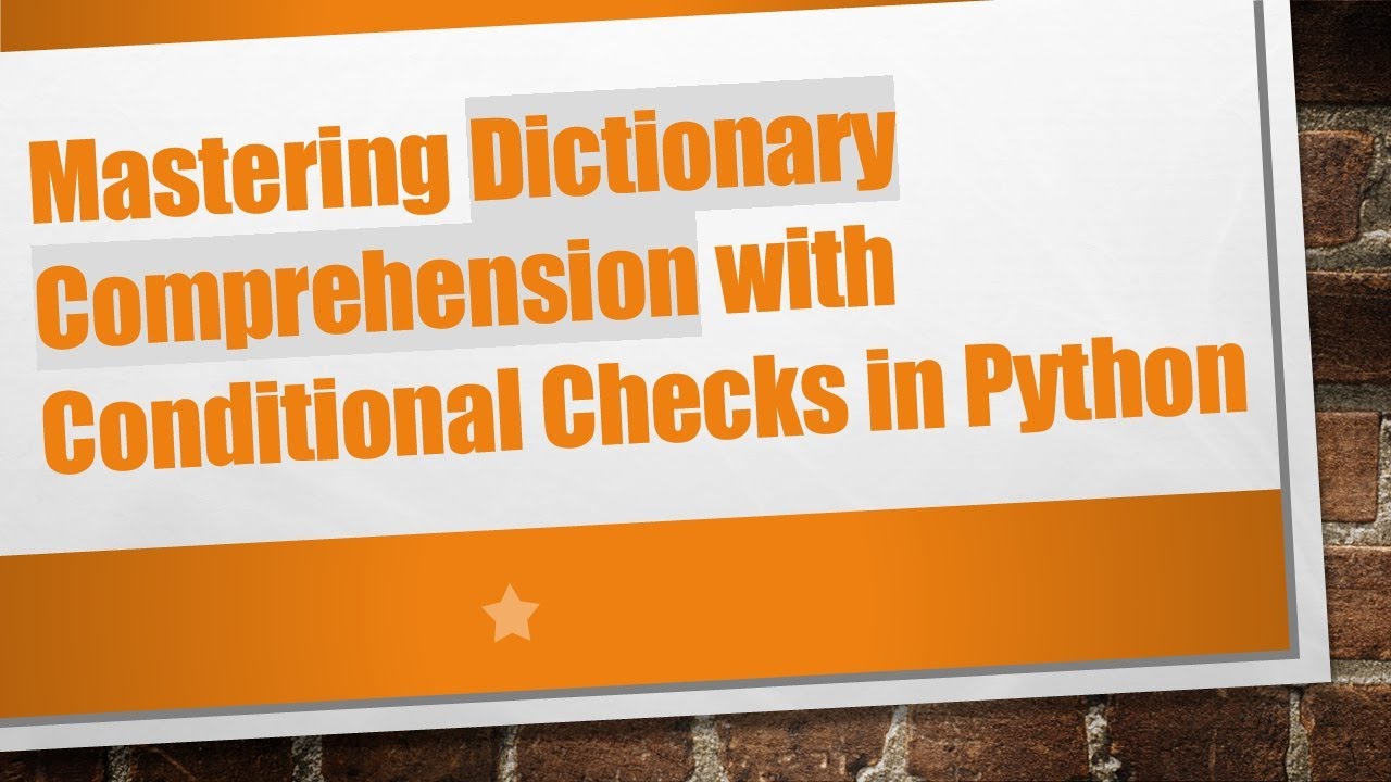 Mastering Dictionary Comprehension with Conditional Checks in Python - YouTube