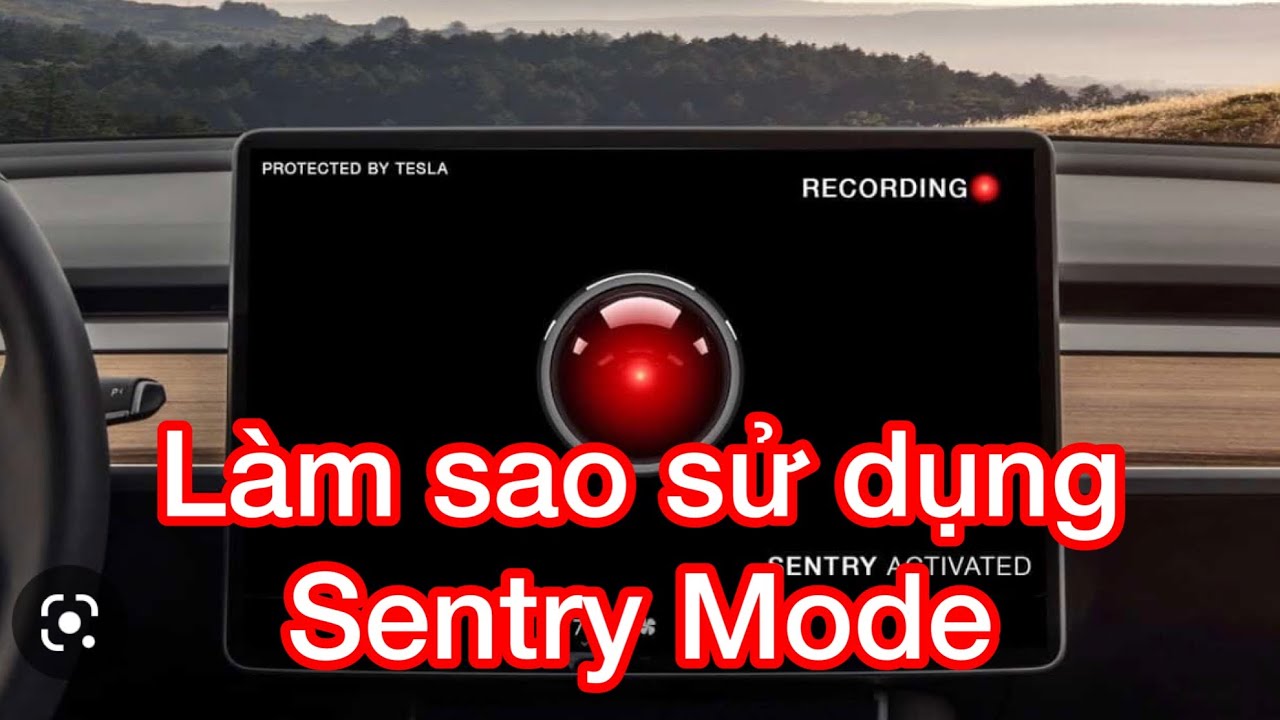 Sentry Mode là cái gì? How to use Sentry Mode - YouTube