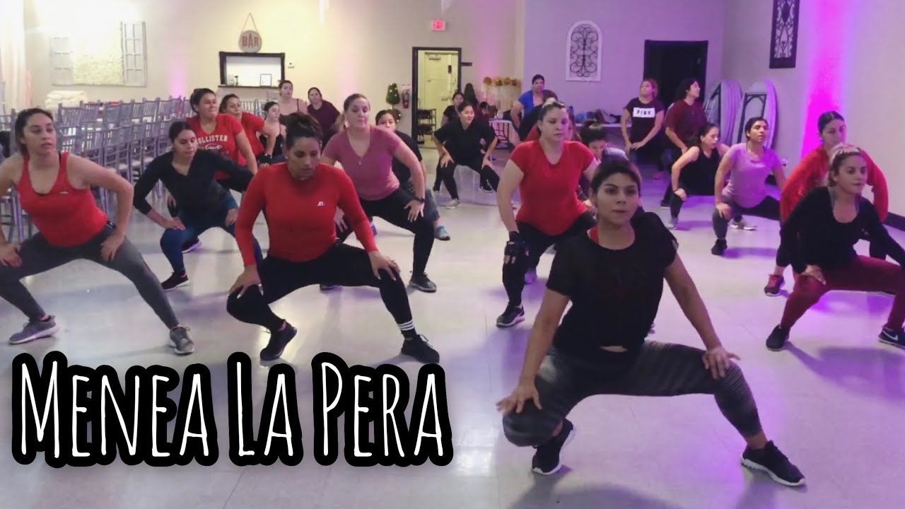 Menea La Pera//Dance Fitness Coreo - YouTube