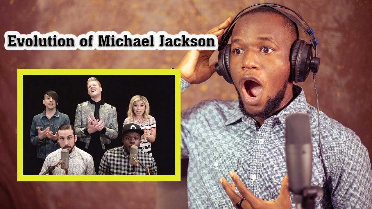 First Time Hearing Pentatonix - Evolution of Michael Jackson - YouTube ...