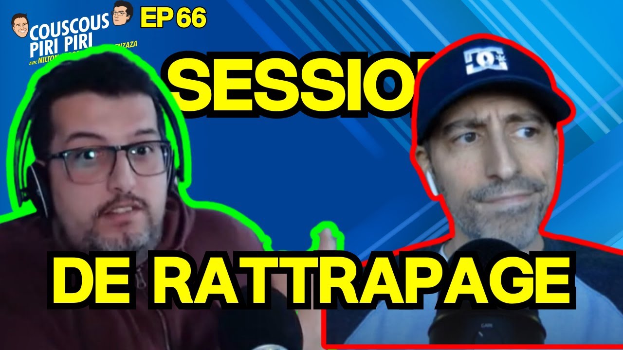 Session de rattrapage | CCPP Ep 67 - YouTube