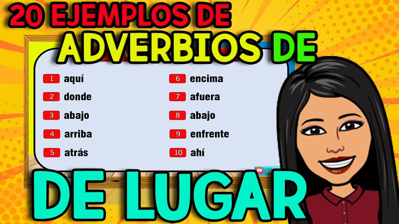 20 EJEMPLOS de Adverbios de LUGAR I Adverbios de LUGAR - YouTube