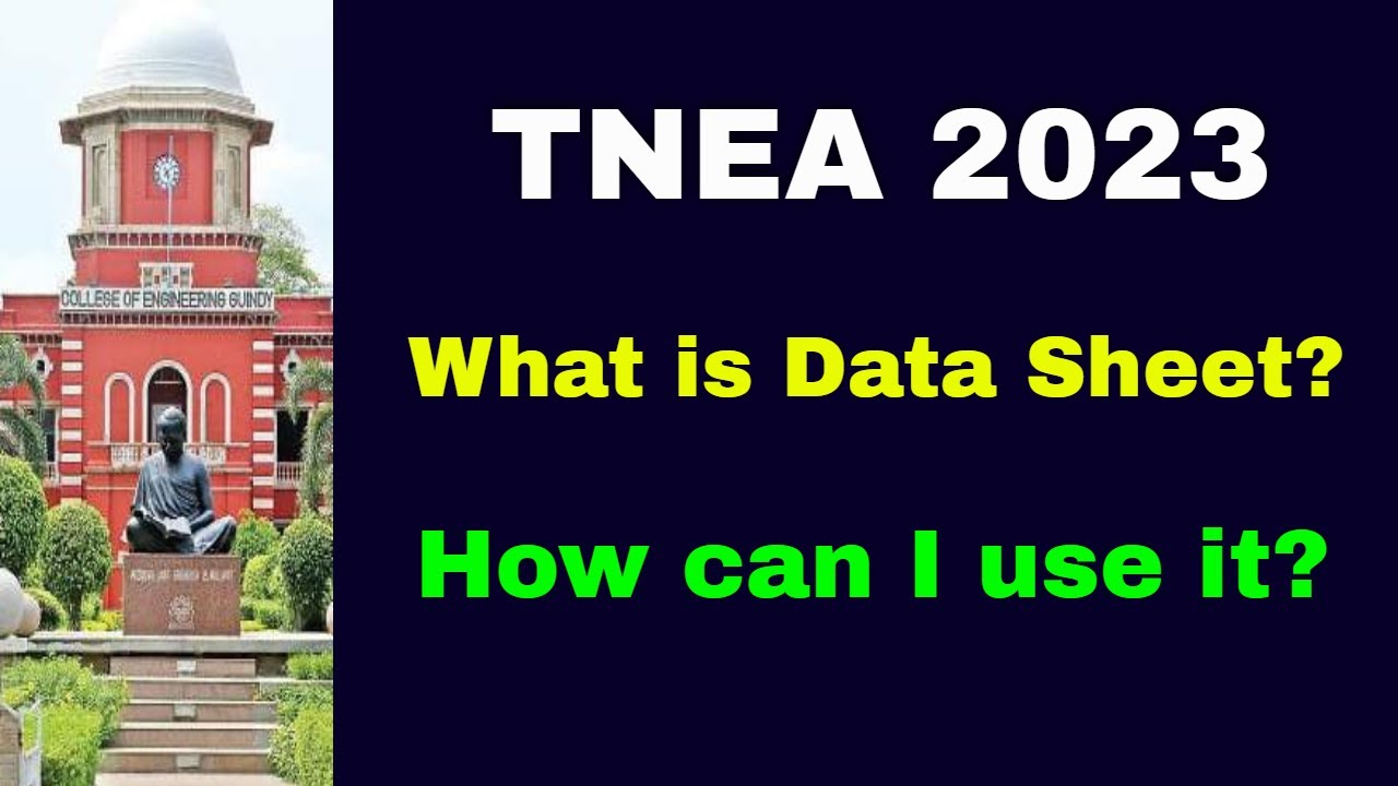 TNEA 2023 What Is Data Sheet How Can I Use Data Sheet To Fill The TNEA 2023 What Is Data Sheet How Can I Use Data Sheet To Fill The