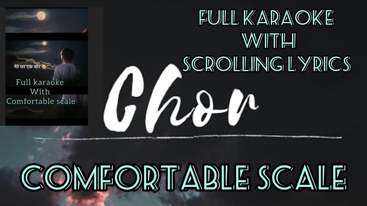Chor song full karaoke music#karaoke #kalraataayameregharekchor #music ...