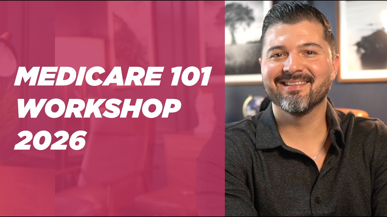 MEDICARE 101 WORKSHOP - Medicare Basics 2026 - YouTube