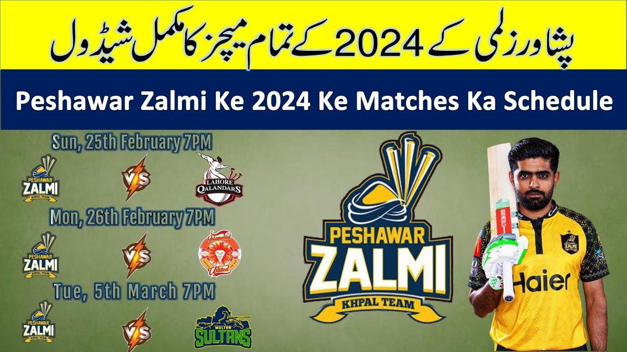 PSL 9 | Peshawar Zalmi Full Schedule 2024 | Peshawar Zalmi Fixtures ...
