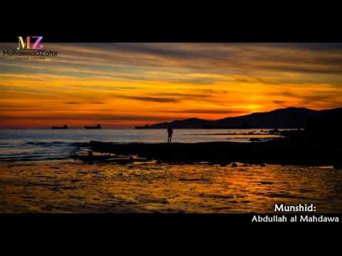 Zamanun Jameel (Arabic Nasheed) | عبدالله المهداوي - زمن جميــل | Abdullah al Mahdawa