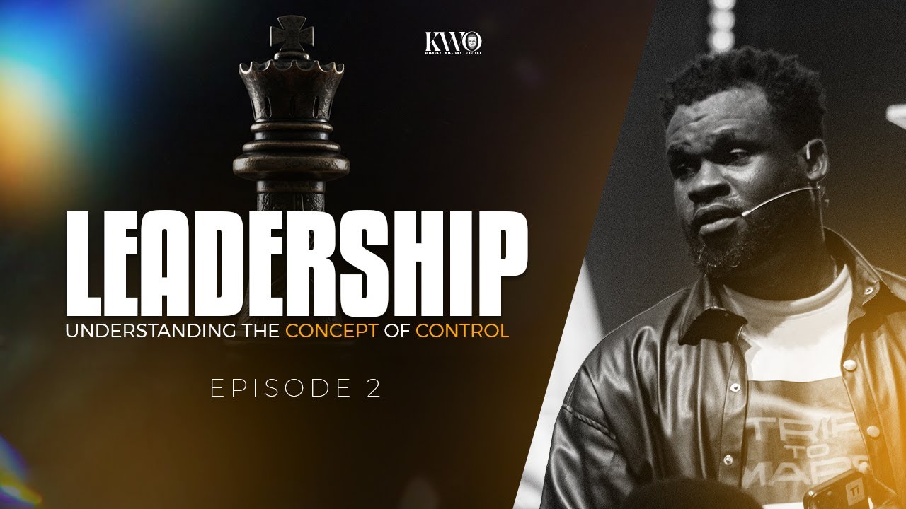 LEADERSHIP 2 - UNDERSTANDING THE CONCEPT OF CONTROL - YouTube