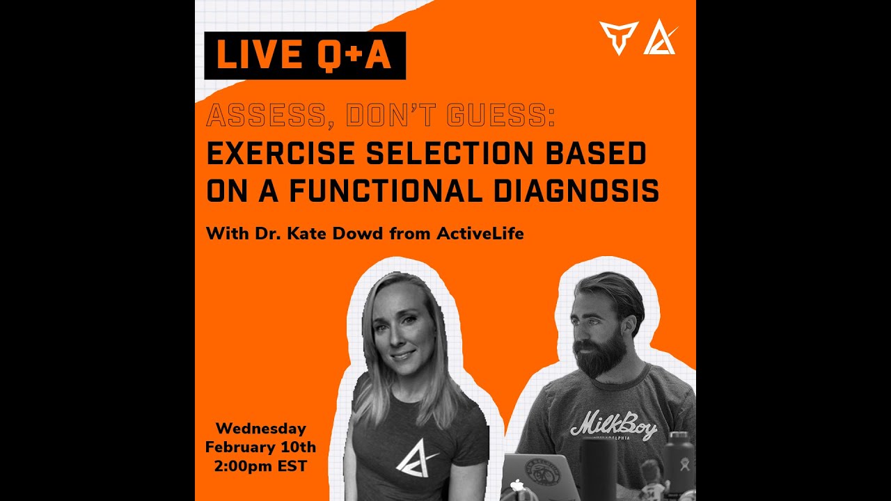 Assess, Don’t Guess: Exercise Selection Based on a Functional Diagnosis ...