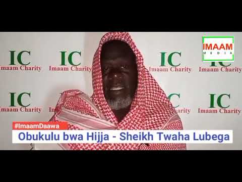 OBUKULU BWA HIJJA - SHEIKH TWAHA LUBEGA - YouTube