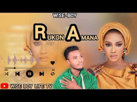 Sabuwar wakar wise boy rukon amana official music - YouTube