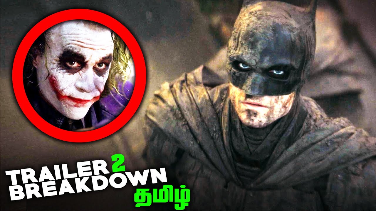 The Batman Tamil Trailer 2 BREAKDOWN (தமிழ்) - YouTube