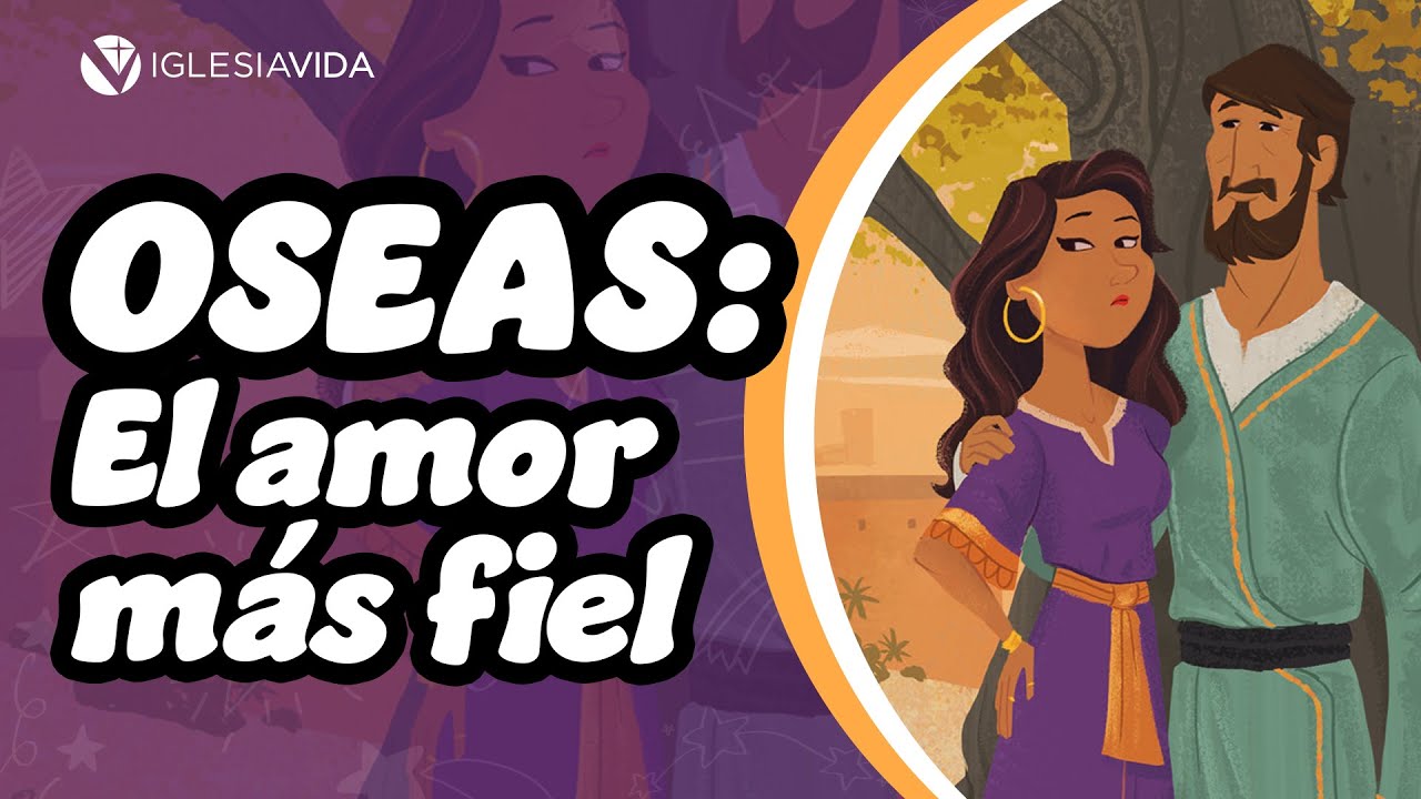 Estudios Bíblicos Para Niños - Oseas: El amor más fiel 👩🏻‍ ️‍💋‍👨🏻🙏🏼 ️⛪ ...