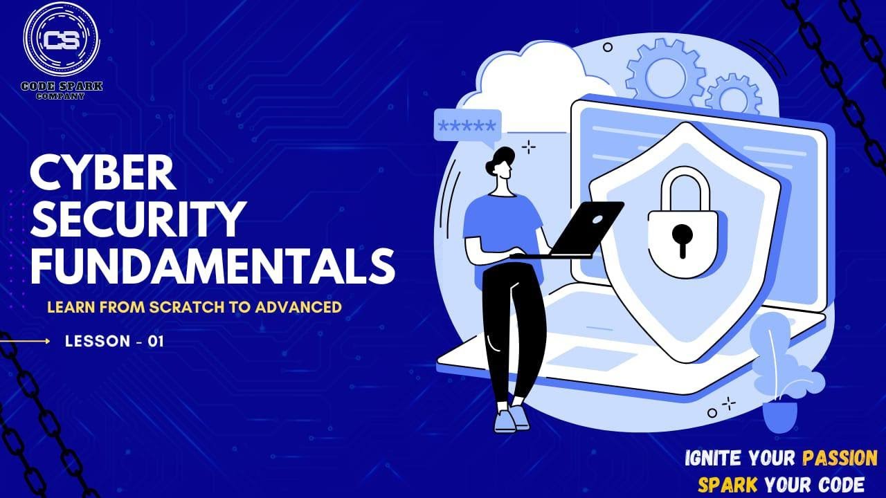 Cyber Security Fundamentals (Lesson -01) كورس اساسيات السايبر سكيورتي ...