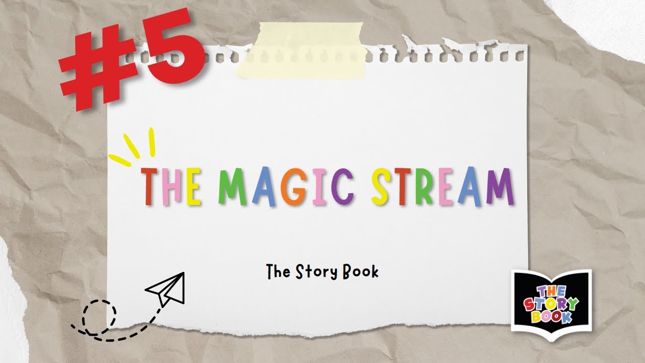 The Magic Stream | The Story Book - YouTube