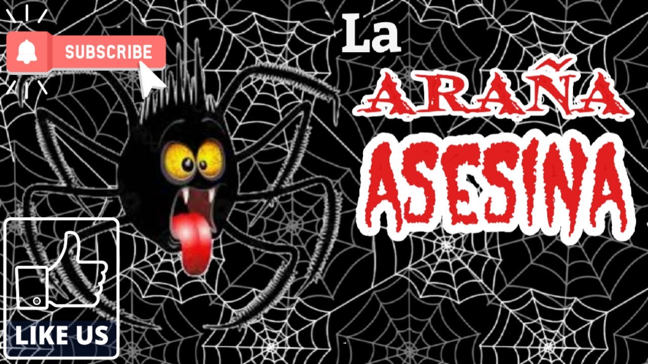 LA LEYENDA DE LA ARAÑA ASESINA, HISTORIAS ENGARGOLADAS, GÖRKY LA ...