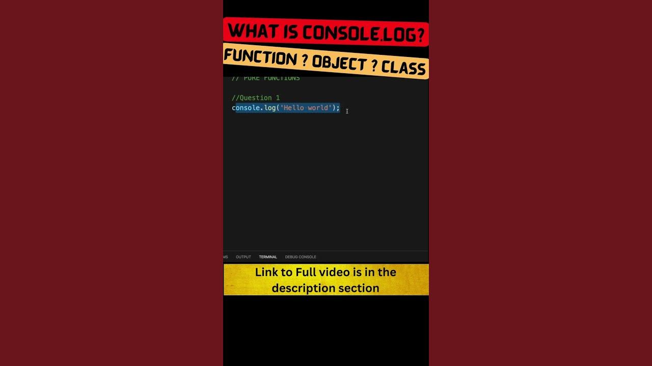 Javascript Interview What Is Console Log 😧 A Function Or An Object Or A Class Youtube
