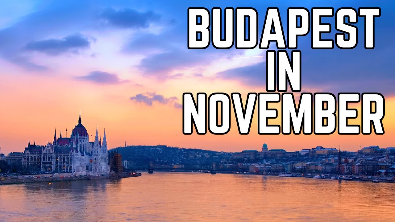 10 Things To Do in Budapest in November - Travel Video - YouTube