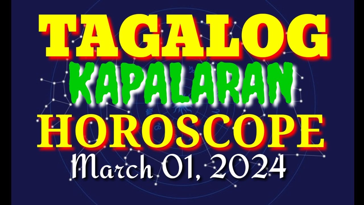 TAGALOG KAPALARAN HOROSCOPE 03/01/2024 | LuckySWERTE 14 - YouTube