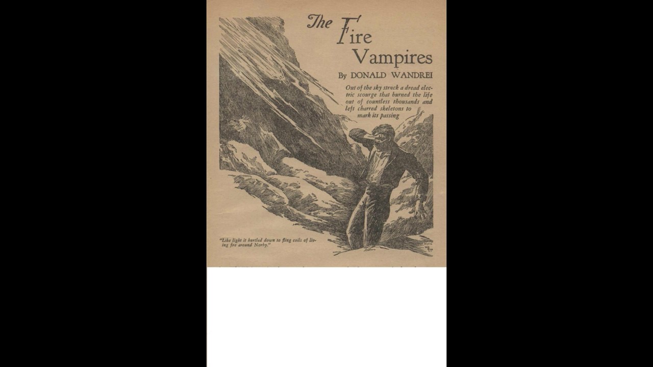 The Fire Vampires: Weird, Wild and Wonderful Ep. 1 - YouTube