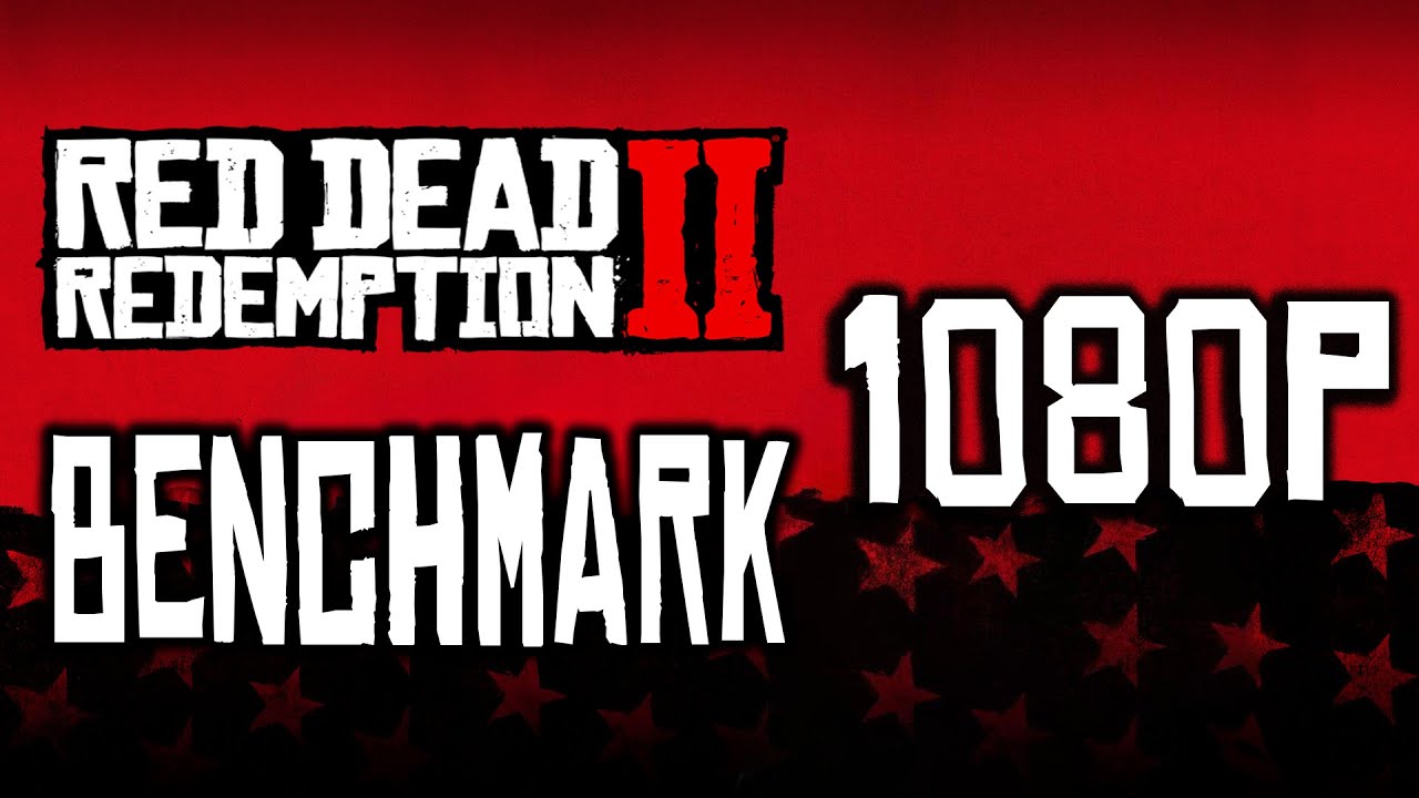 Red Dead Redemption 2 Benchmark - GTX 1060 3 GB 1080p - YouTube