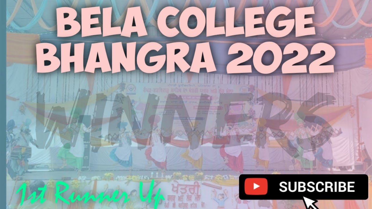 Bela College Ropar Bhangra 2022 || 1st Runner Up - YouTube