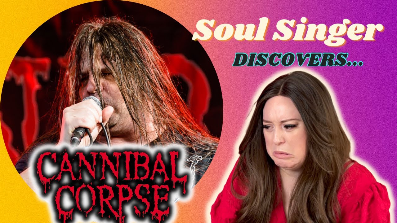 SOUL SINGER discovers CANNIBAL CORPSE! Then GROWLS like a BEAR! - YouTube