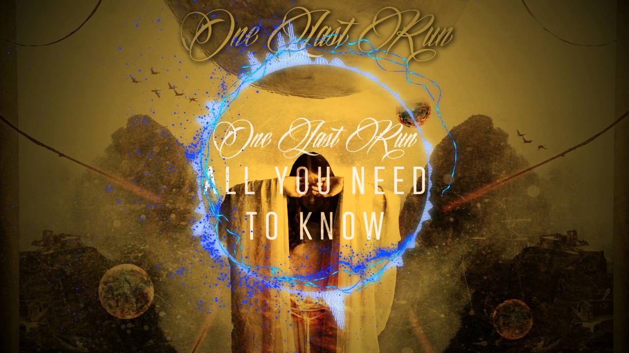 One Last Run - All You Need To Know - YouTube