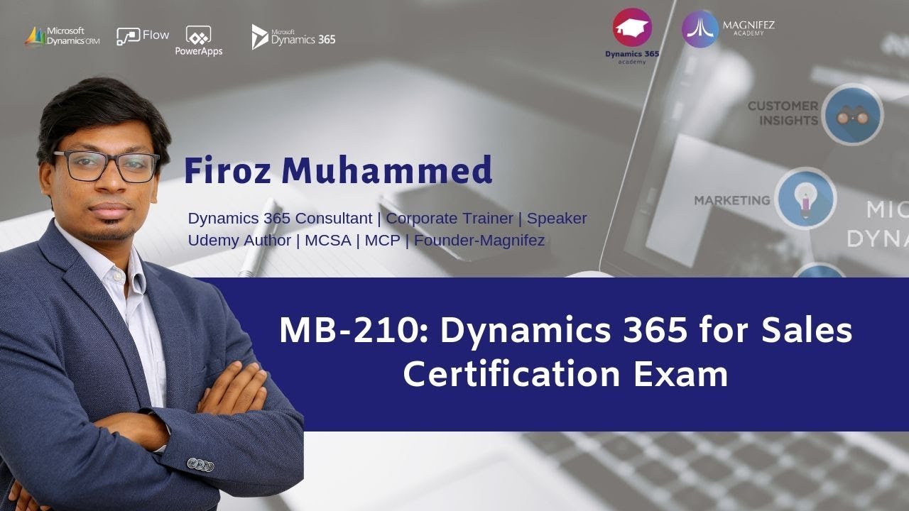 MB 210: Dynamics 365 for Sales | Dynamics 365 NEW Certification Exam ...
