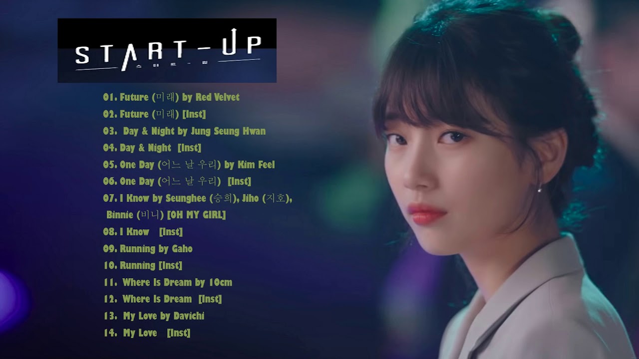 START - UP OST Playlist1〜7 | 「スタートアップ」のOST | Playlist1〜7 [스타트업] - YouTube