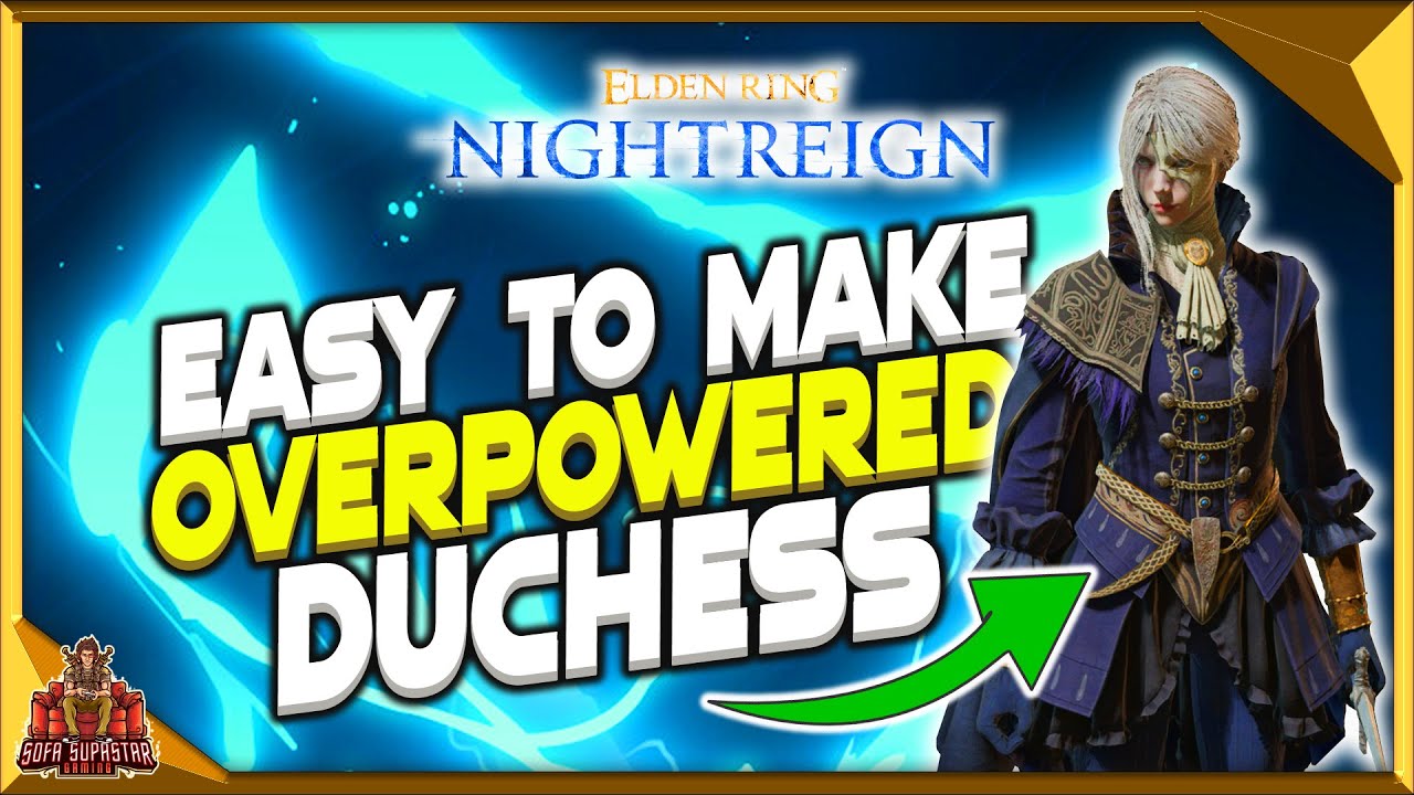 Elden Ring Nightreign Easy To Make Overpowered Duchess Build - YouTube