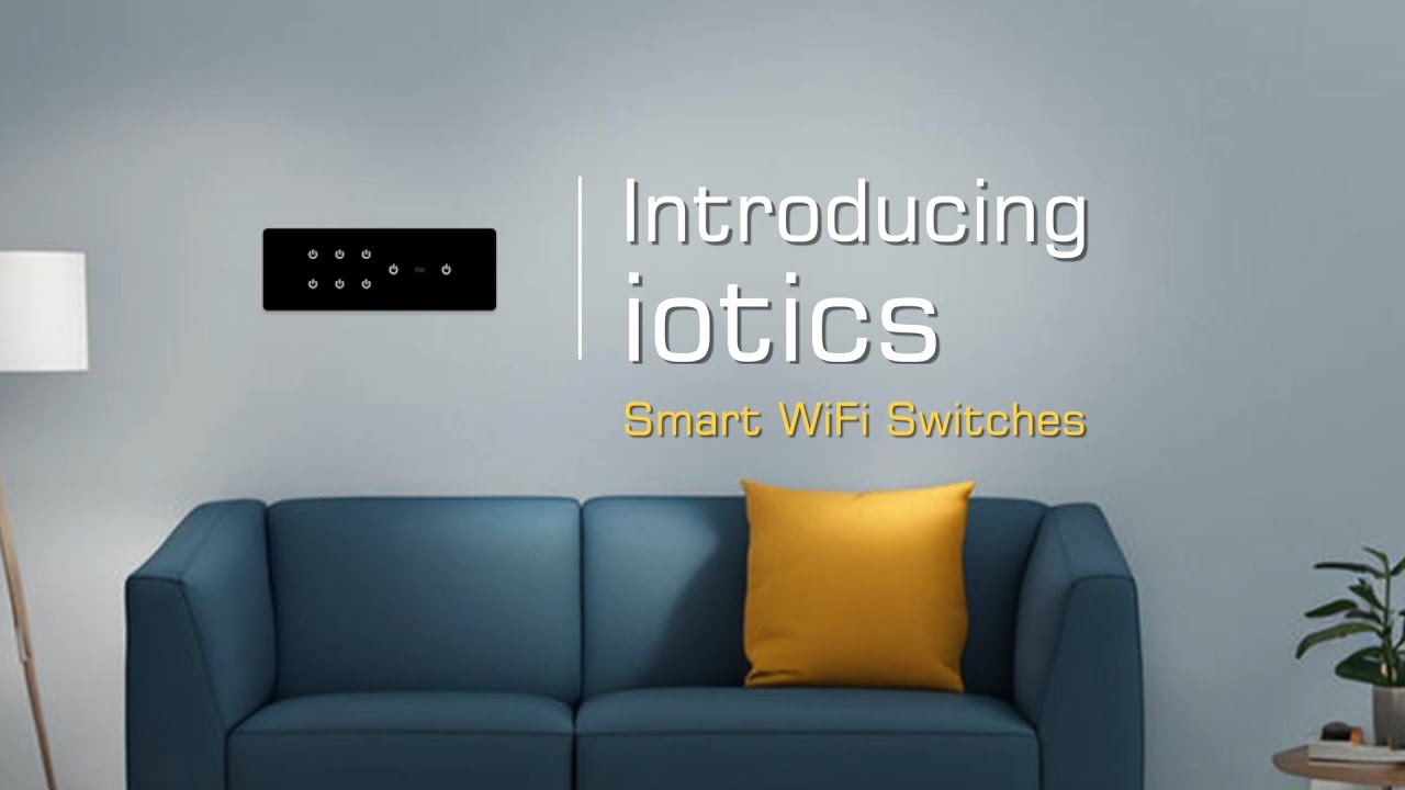 iotics Smart Wifi Touch Switch for Home Automation - YouTube