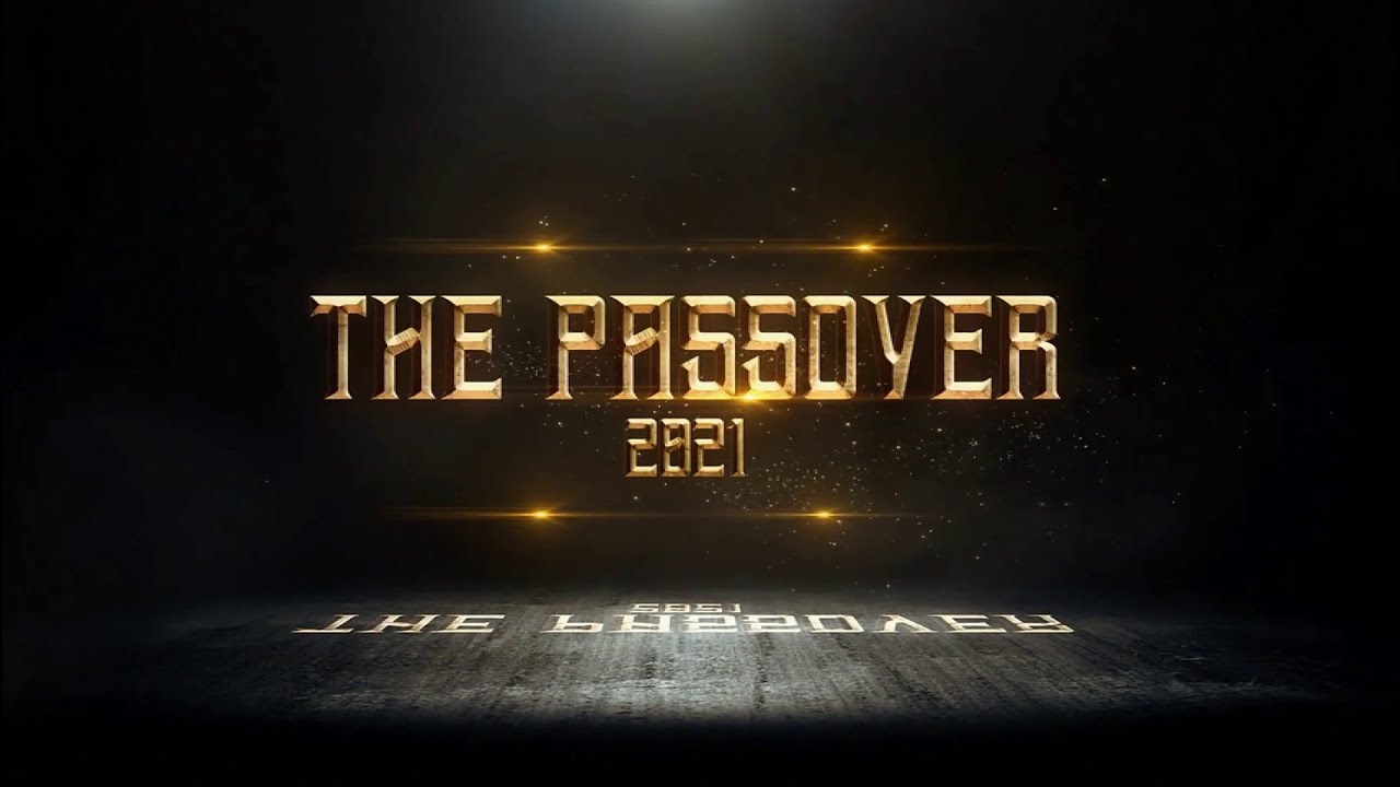 The Passover 2021 {Bible Study Tips} Jan 2021 - YouTube