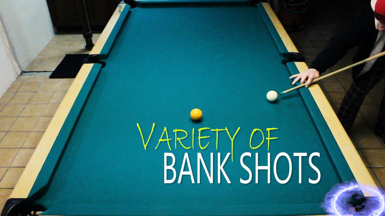 Variety of Bank Shots - YouTube