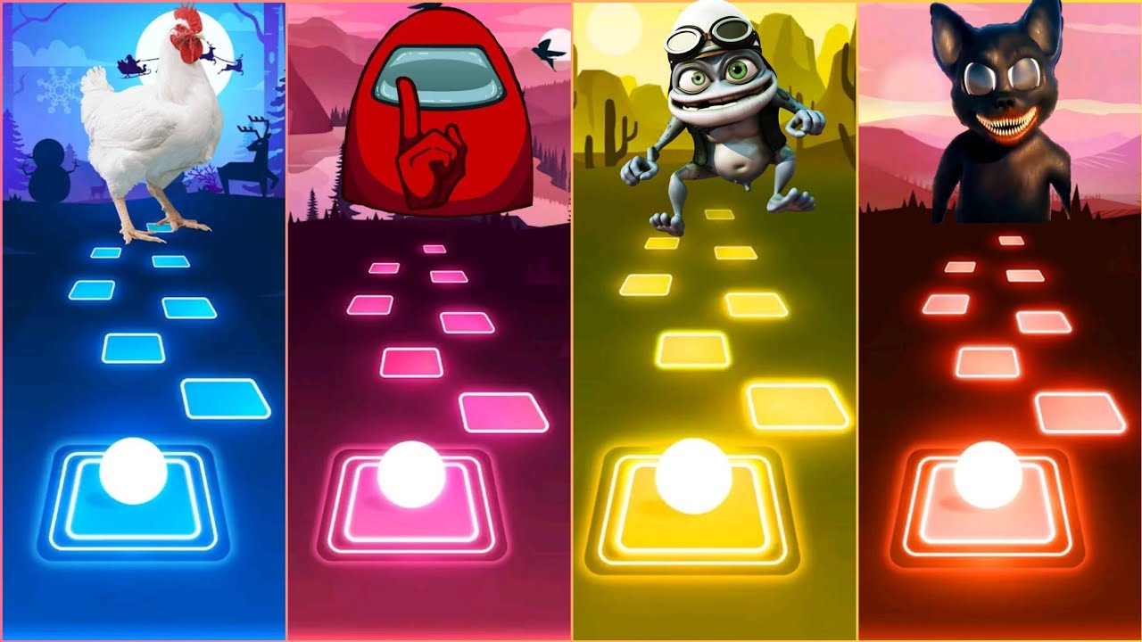 Chicken song -Among Us -Crazy Frog -Cartoon cat -Tiles hop edm rush ...