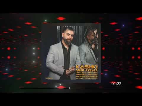 Amir Avesta - Kashki