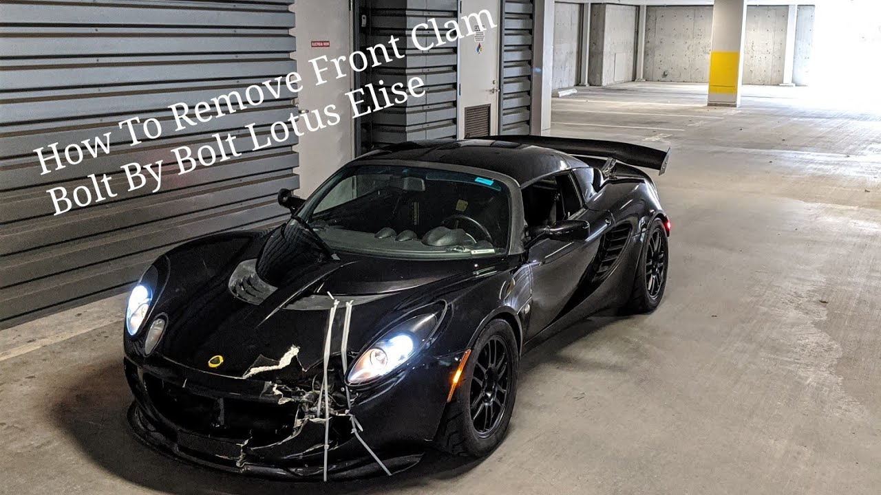 MITCH DORE | How To Remove Lotus Elise/Exige Front Clam - YouTube