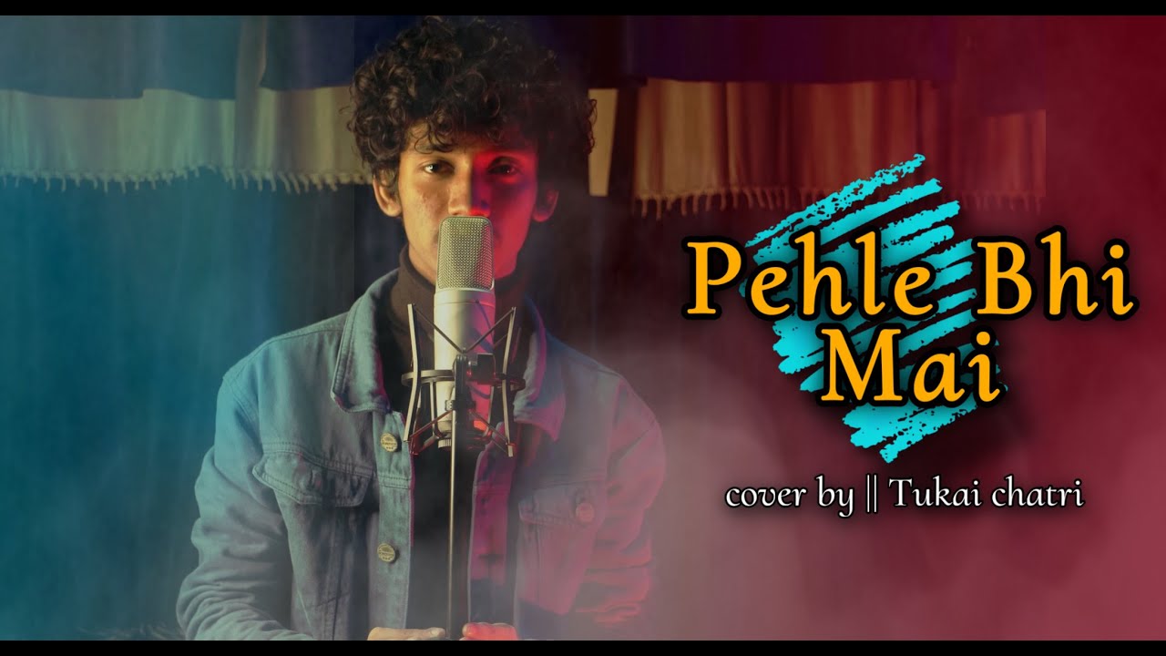 ANIMAL || Pehle Bhi Main || Movie Animal || Hindi Cover Song || Singer ...