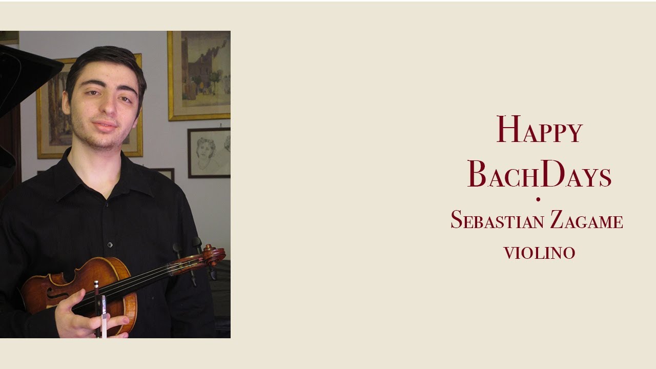 Happy BachDays - Sebastian Zagame, violino - YouTube Music