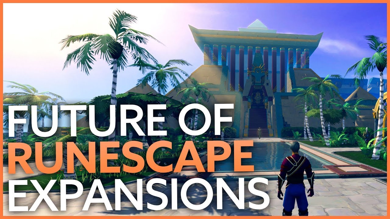 The future of Runescape expansions - YouTube