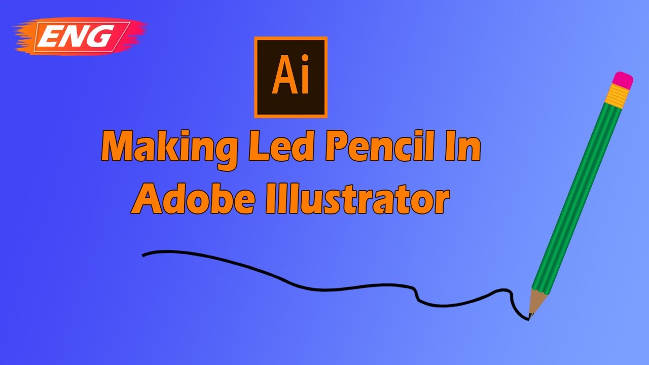 Easy way to Making Led Pencil in Adobe Illustrator cc 2022 tutorial ...