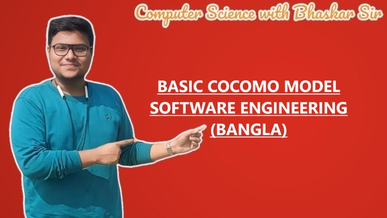 BASIC COCOMO MODEL | SOFTWARE ENGINEERING (BANGLA) - YouTube