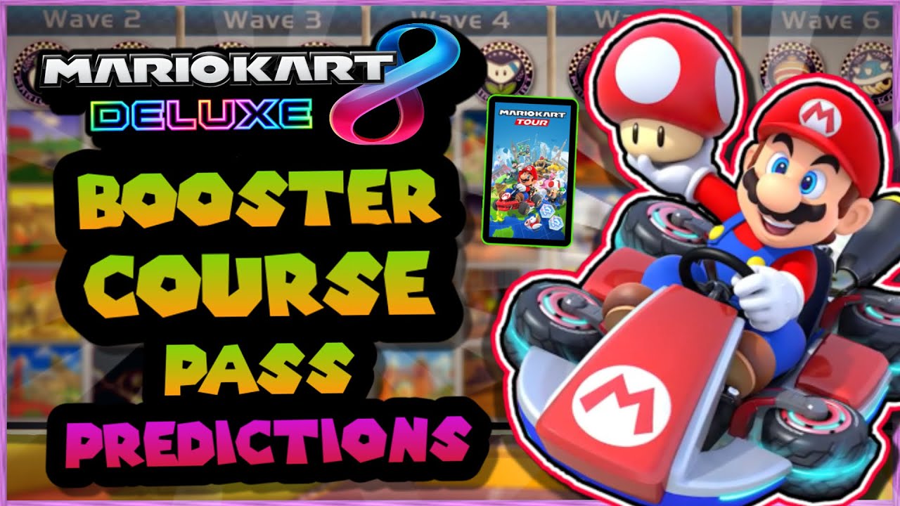 BOOSTER COURSE PASS PREDICTIONS & The Future Of Mario Kart! | Mario ...