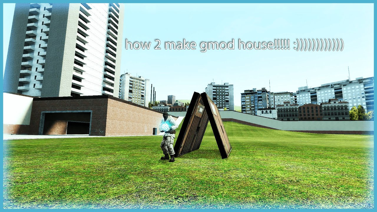 how 2 make a gmod house.mp4 - YouTube