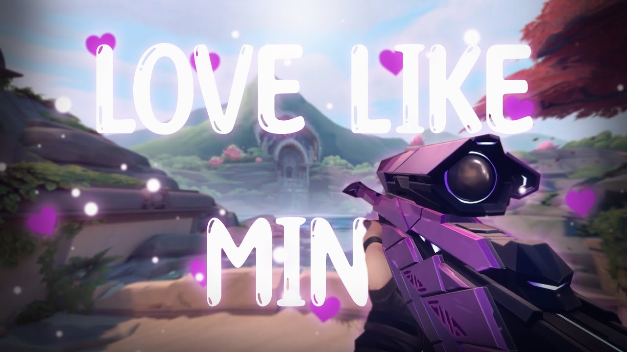 Love Like Mine - Valorant Montage (Happy Valentine's Day) - YouTube